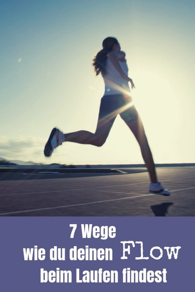 Vergiss das Runners High - 7 Wege, wie du den Flow beim Laufen findest