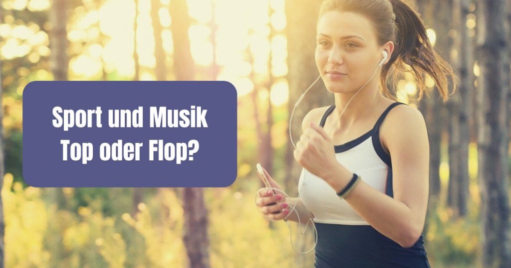 Sport und Musik - Top oder Flop?